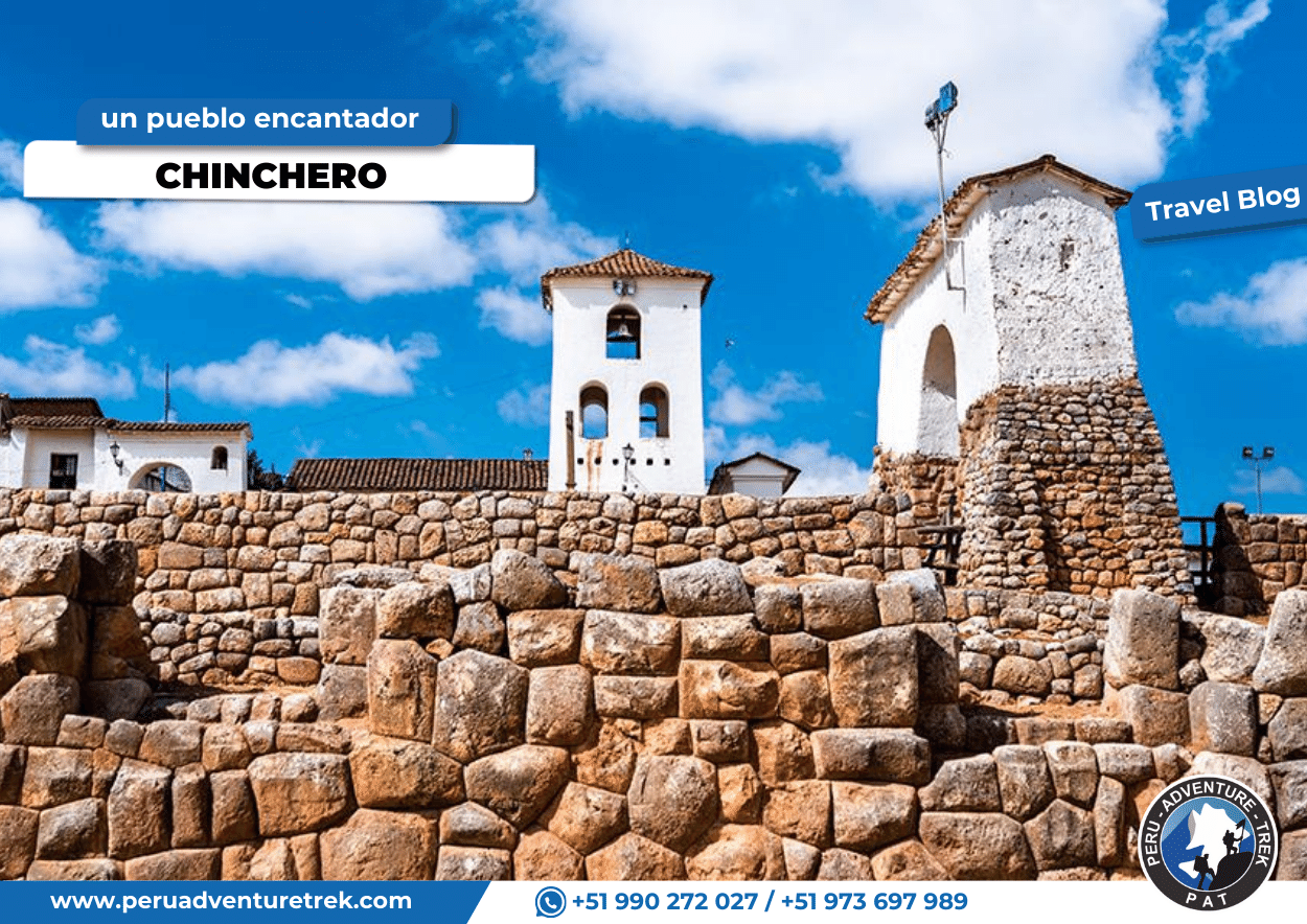 Chinchero, un pueblo encantador - Blog Peru Adventure Trek